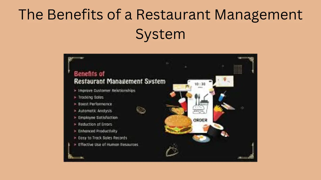 The Benefits of a Restaurant Management System